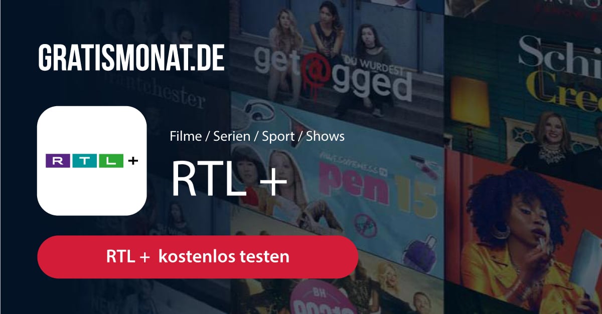 RTL+ kostenlos testen: jetzt sofort Probemonat sichern